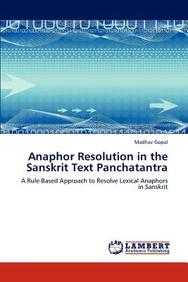 Buy Anaphor Resolution in the Sanskrit Text Panchatantra book : Madhav ...