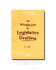 Buy Introduction To Legislative Drafting book : Pm Bakshi , 8171180736, 9788171180738 ...