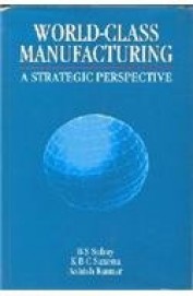 Buy World Class Manufacturing A Strategic Perspective book : Bs Sahay ...