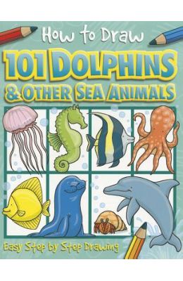 Buy How to Draw Dolphins & Other Sea Animals book : Top That! Kids ...