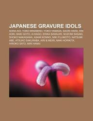 Buy Japanese Gravure Idols: Sora Aoi, Yoko Minamino, Yoko Yamada, Saori ...