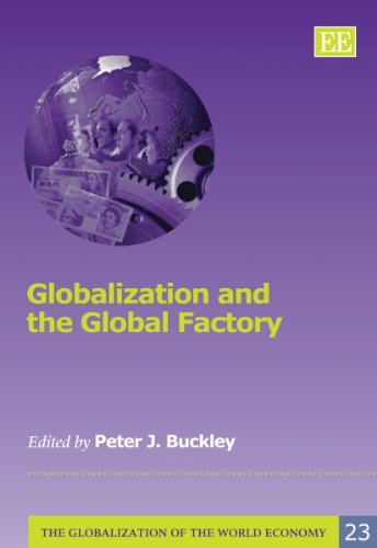 Buy Globalization and the Global Factory (Globalization of the World ...