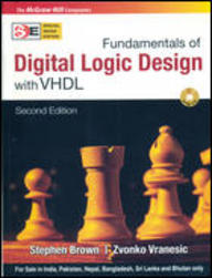 Buy Fundamentals of Digital Logic with VHDL Design book : Stephen; Vranesic, Zvonko G. Brown ...