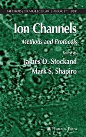 Buy Ion Channels: Methods And Protocols (Methods In Molecular Biology) book : D. James,James D ...