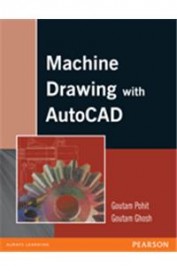 Buy Machine Drawing With Autocad book : Goutam Pohit,Goutam Ghosh ...