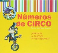 Buy Numeros De Circo/ Circus Numbers: Aprende A Contar Divirtiendote ...