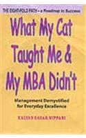 Buy What My Cat Taught Me & My MBA Didn't book : Aitbs Publishers ...