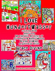 Buy I LOVE Hundertwasser Coloring Book Inspired by the Fantastic Art ...