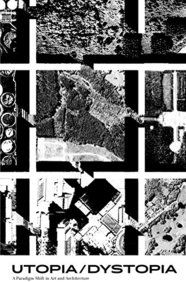 Buy Utopia / Dystopia: A Paradigm Shift in Art and Architecture book : Pedro Gadanho ...