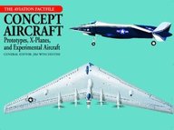 Buy Aviation Factfile: Concept Aircraft: Prototype, X-Planes, And ...