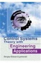 Buy Control Systems Theory With Engineering Applications book : Sergey Edward Lyshevski ...
