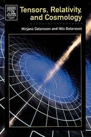 Buy Tensors, Relativity, And Cosmology book : Mirjana Dalarsson,Nils Dalarsson , 012200681X ...
