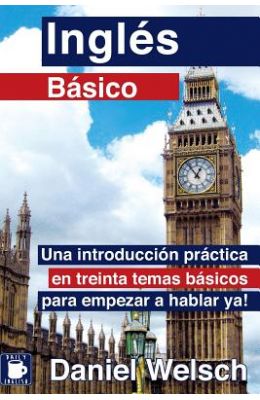 Buy Ingles Basico: Una Introduccion Practica En Treinta Temas Basicos ...