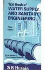 Buy Text Book Of Water Supply & Sanitary Engineering book : Sk Husain ...