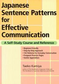 Buy Japanese Sentence Patterns For Effective Communication: A Self ...