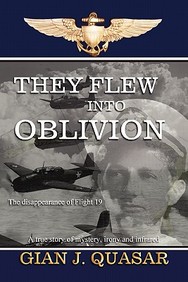 Buy They Flew Into Oblivion: The Disappearance Of Flight 19 book : Gian ...