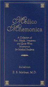 Buy Medico Mnemonica: A Collection Of Fun, Ribald, Irreverent And Quite ...