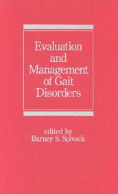 Buy Evaluation And Management Of Gait Disorders book : Barney S ...