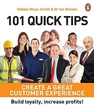 Buy 101 Quick Tips: Create A Great Customer Experience book : Debbie ...