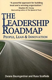 Buy The Leadership Roadmap: People, Lean And Innovation book : Dwane ...