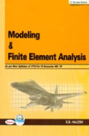 Buy Modeling & Finite Element Analysis For 6 Sem Me/Ip - Vtu book : Sb ...