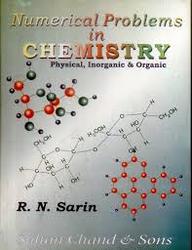 Buy Numerical Problems In Chemistry book : Rn Sarin , 8180546896 ...