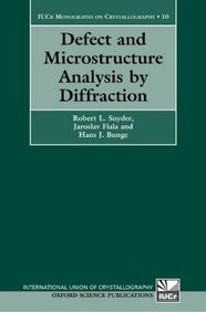 Buy Defect and Microstructure Analysis by Diffraction (International ...