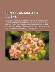 Buy Ben 10 - Animal-Like Aliens: Adwaita, Aerophibian, Amperi ...
