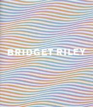 Buy Bridget Riley book : Paul Moorhouse , 1854374923, 9781854374929 ...