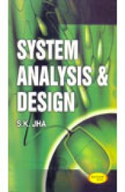 Buy System Analysis & Design book : Sk Jha , 8188458929, 9788188458929 ...