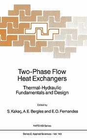 Buy Two-Phase Flow Heat Exchangers: Thermal-Hydraulic Fundamentals And ...