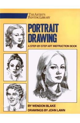Buy Portrait Drawing - A Step By Step Art Instruction Book book ...