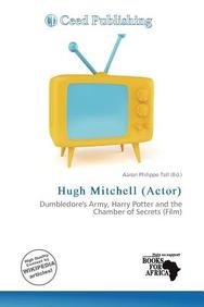 Buy Hugh Mitchell (Actor) book : Aaron Philippe Toll , 6137383946 ...
