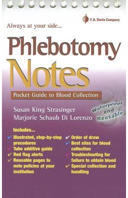Buy Phlebotomy Notes: Pocket Guide to Blood Collection book : Susan ...