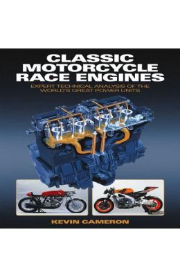 Buy Classic Motorcycle Race Engines: Expert Technical Analysis of the ...