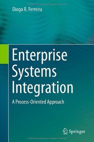 Buy Enterprise Systems Integration: A Process-Oriented Approach book ...