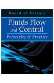 Buy Fluids Flow & Control Principles & Practice book : Board Of Editors , 8179928969 ...