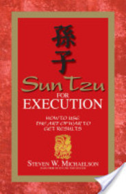 Buy Sun Tzu For Execution: How To Use The Art Of War To Get Results ...