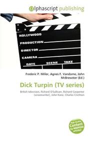 Buy Dick Turpin (Tv Series) book : Agnes F. Mcbrewster,Frederic P ...