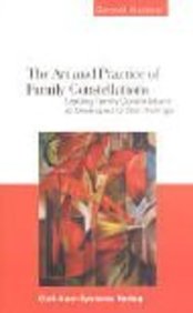 Buy The Art And Practice Of Family Constellations: Leading Family ...