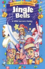Buy Jingle Bells & Other Nursery Rhymes : My Favourite Nursery Rhymes ...