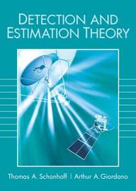 Buy Detection And Estimation: Theory And Its Applications / Edition 1 book : Arthur A. Giordano ...