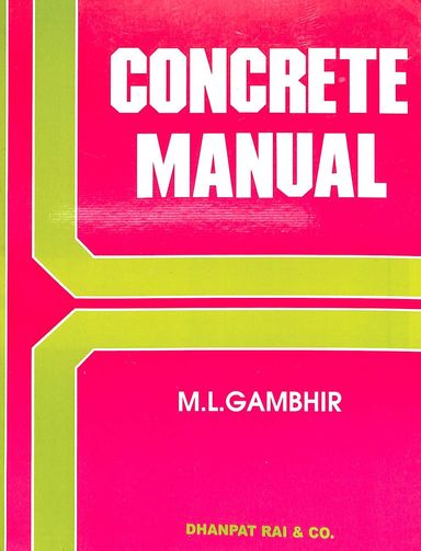 Buy Concrete Manual A Laboratory Manual For Quality Control Of Concrete ...