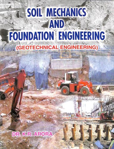 Buy Soil Mechanics & Foundation Engineering : Geotechnical Engineering ...