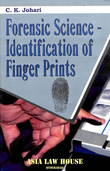 Buy Forensic Science Identification Of Finger Prints book : Ck Johari ...