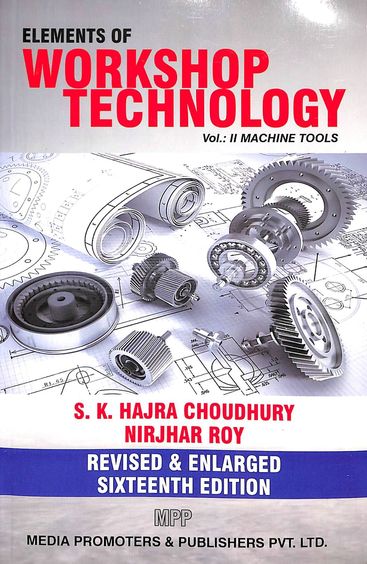 Buy Elements Of Workshop Technology Vol 2 : Machine Tool book : Sk ...