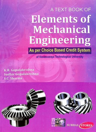 Buy Textbook Of Elements Of Mechanical Engineering : Vtu book : Kr Gopalakrishna,Sudhir ...