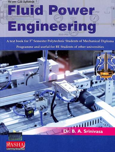 Buy Fluid Power Engineering For 3 Sem Diploma book : Ba Srinivasa , 123411464X, 5551234114647 ...