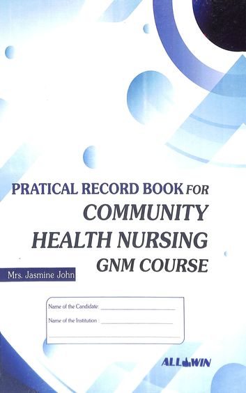 Buy Pratical Record Book For Community Helth Nursing Gnm Course book ...
