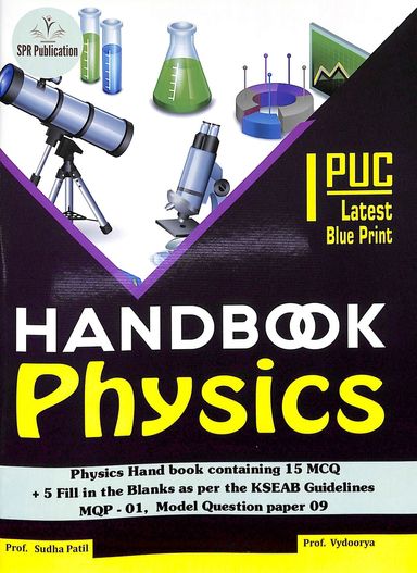 Buy Handbook Physics 1st Puc 15 Mcqs + 5 Fill In The Blanks 2024-25 book : Sudha Patil,Vydoorya ...